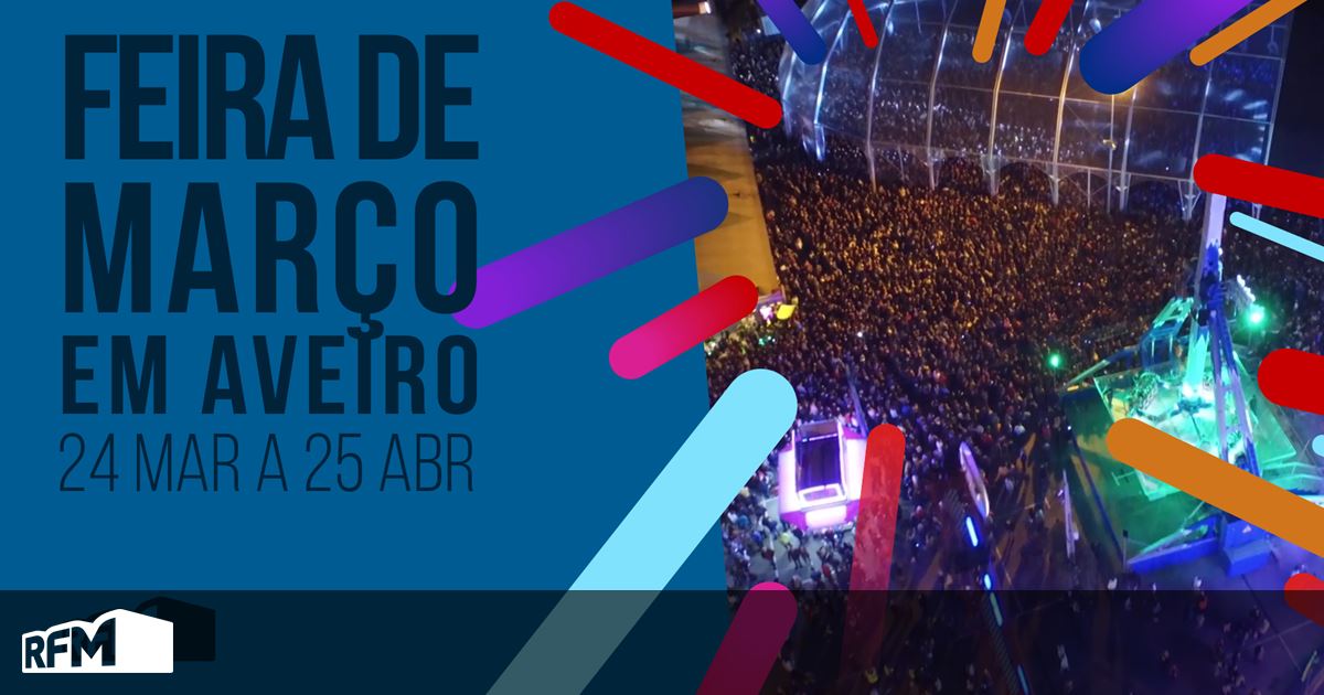 Feira de março - 24 março a 25 abril - RFM